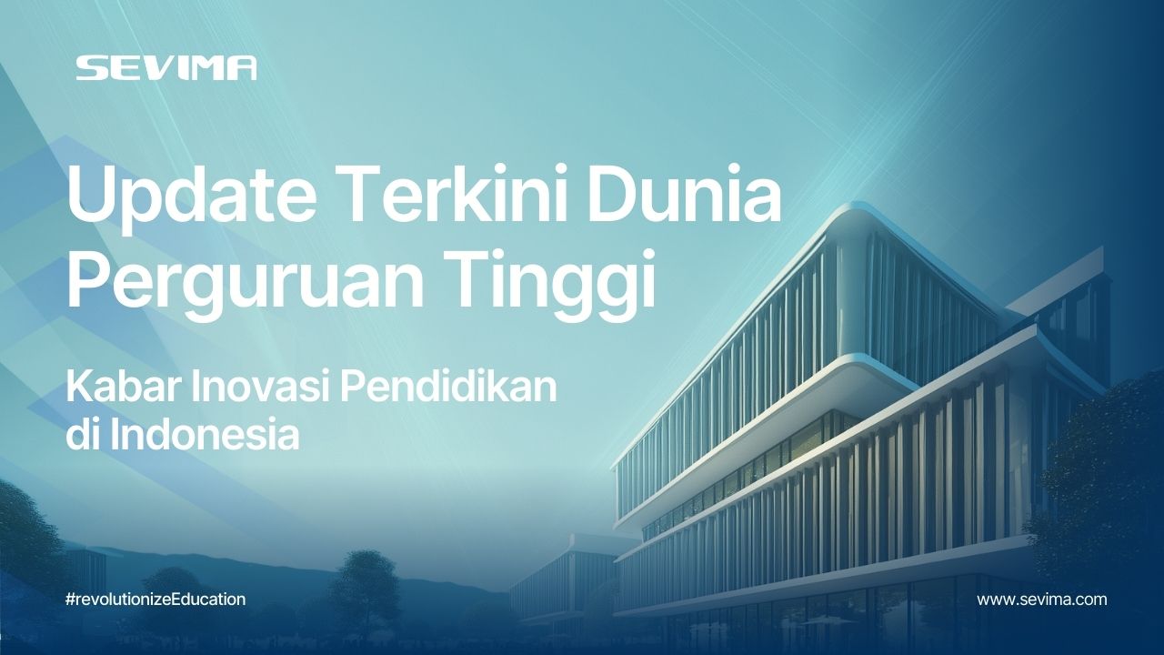 Digitalisasi Kampus Bukan Opsional untuk Pelaporan - SEVIMA